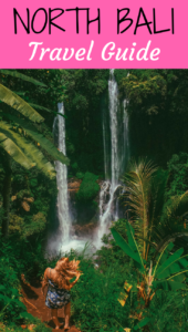 Best Things To Do In North Bali: Attractions, Waterfalls